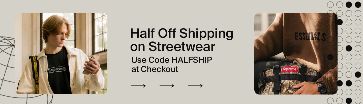 Save with Half Off Shipping on All Streetwear - StockX Landing Pages