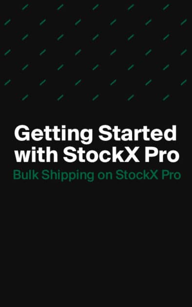 Getting Started with StockX Pro Archives - StockX News