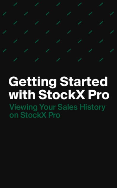 Getting Started with StockX Pro Archives - StockX News