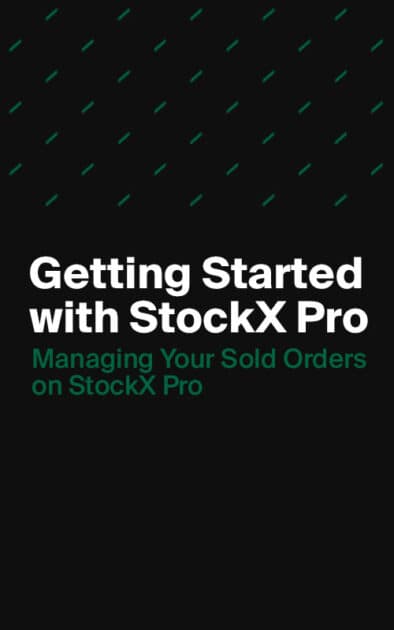 Getting Started with StockX Pro Archives - StockX News