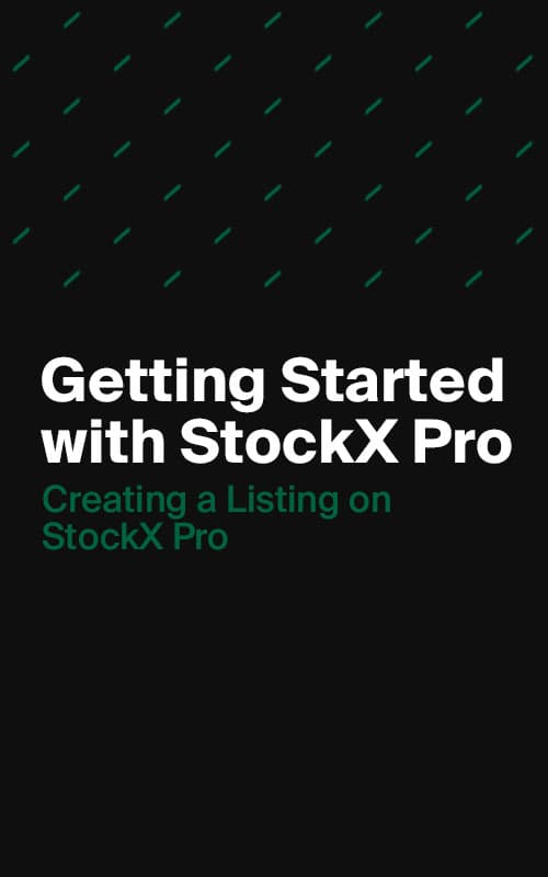 Creating a Listing on StockX Pro - StockX News